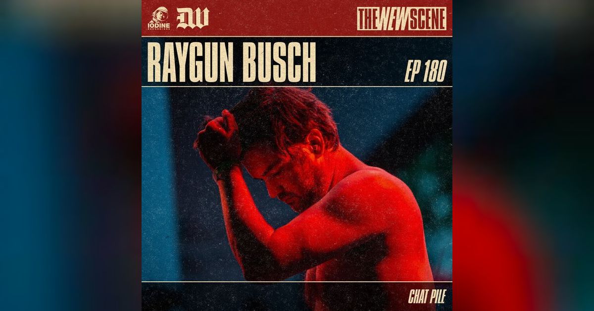 Episode 180: Raygun Busch of Chat Pile | The New Scene