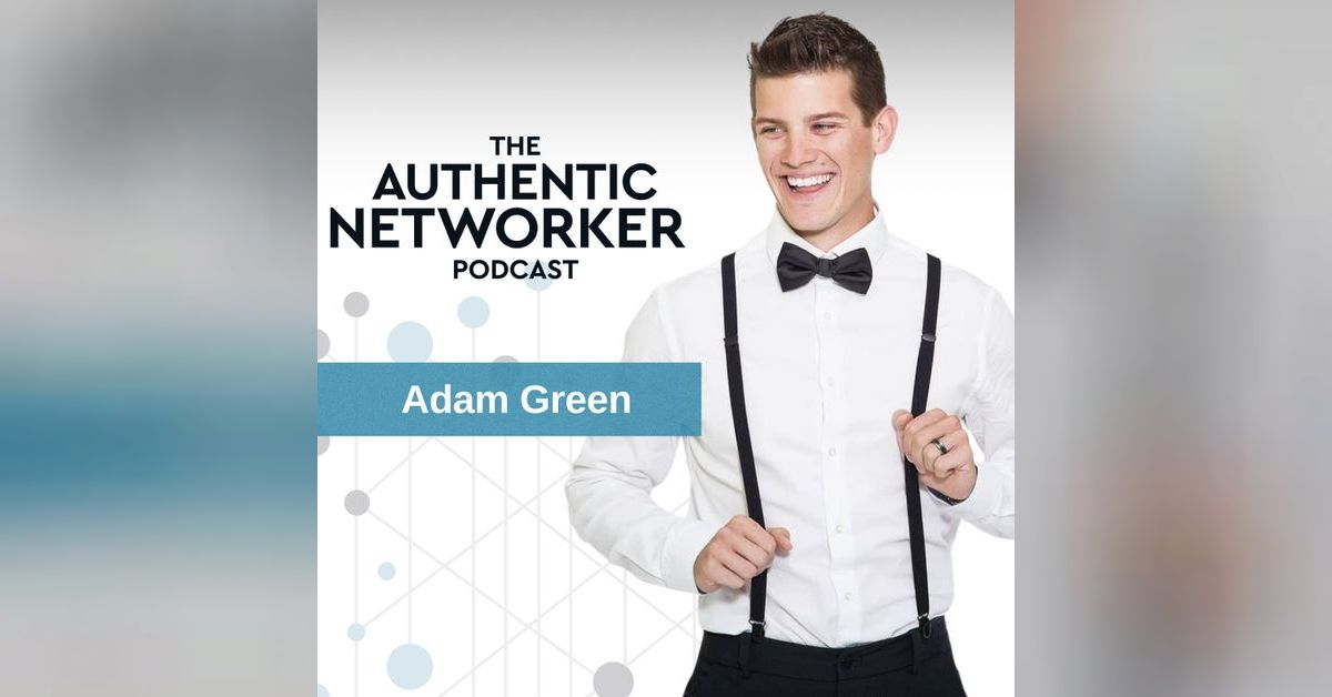 Adam Green - Young Living | The Authentic Networker