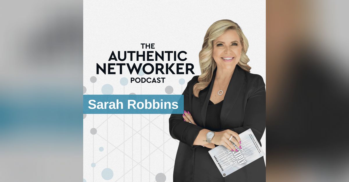 Sarah Robbins - The Multiply Method | The Authentic Networker