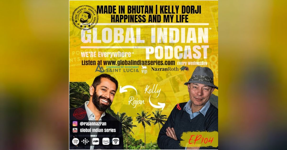 HAPPINESS AND MY LIFE | KELLY DORJI | MADE IN BHUTAN | Global Indian ...
