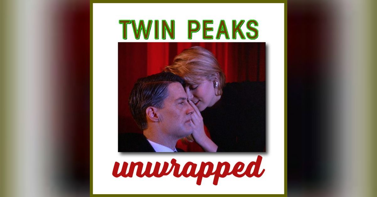 Twin Peaks Unwrapped 161: Community Rewatch S1: Episode 2 | Twin Peaks ...