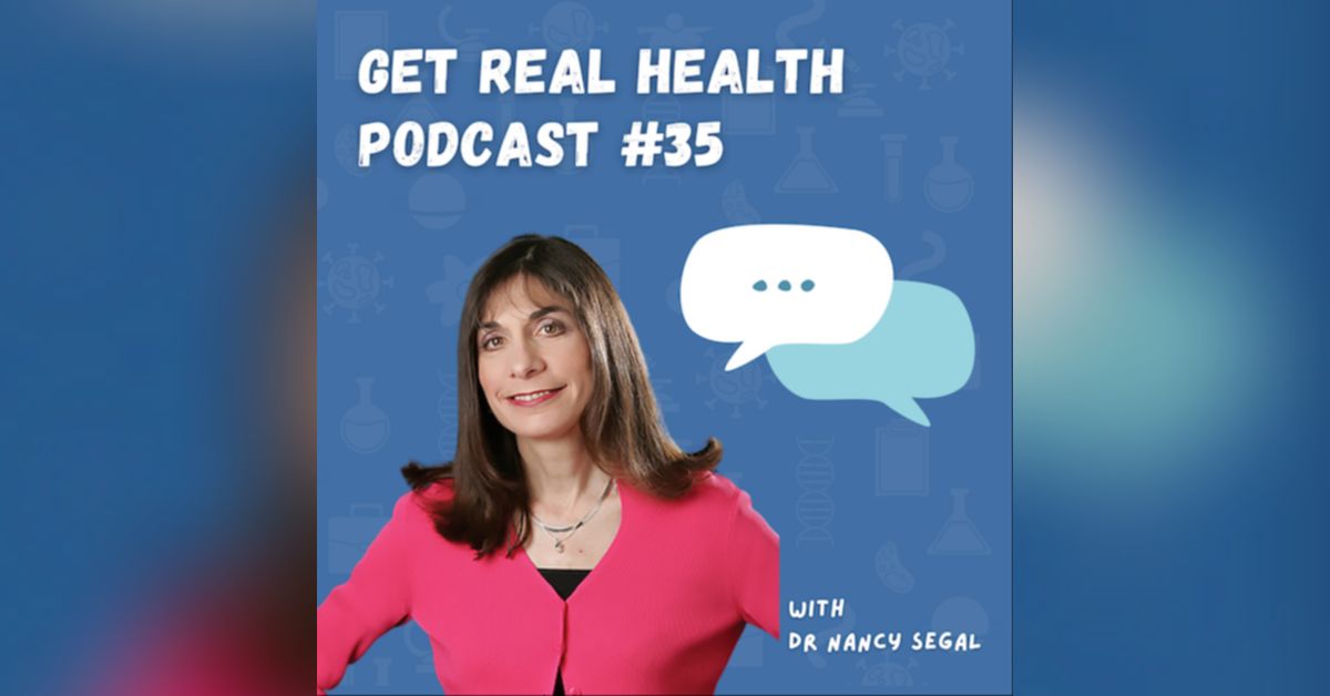 Nature vs Nurture: Learning From Twin Studies (Dr. Nancy Segal) | Get Real Health with Dr. Chana ...