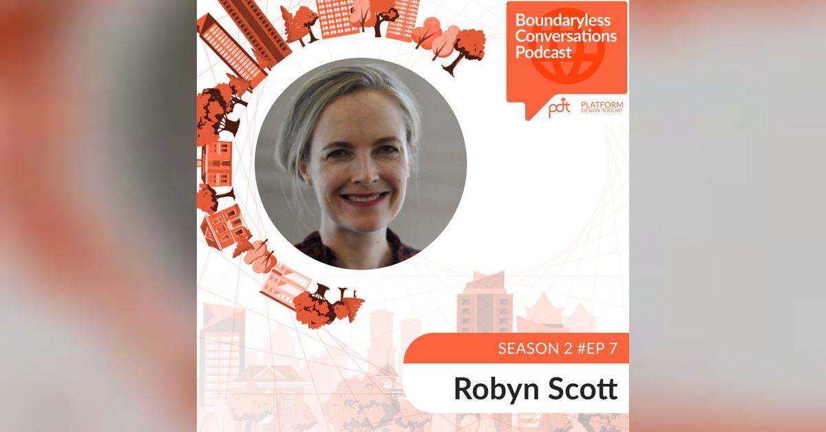 S2 Ep. 7 Robyn Scott – Enabling an Ecosystem of Civil Servants in the ...