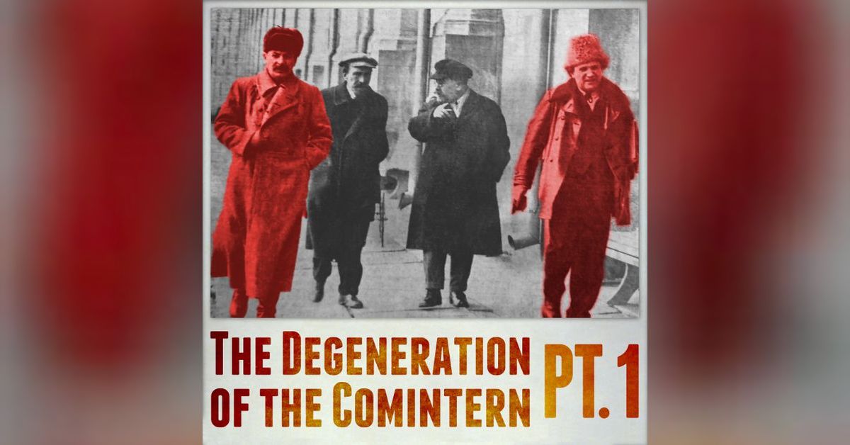 Zinoviev and the Stalinist Degeneration of the Comintern (Pt. 1 ...