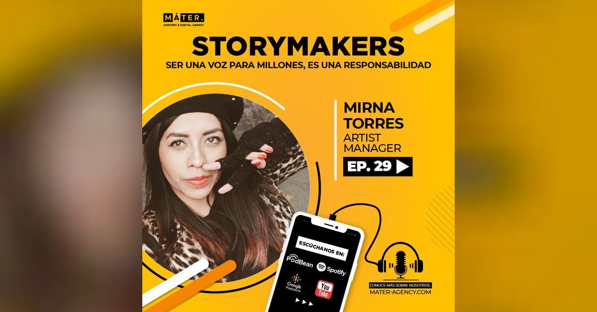 #29. Mirna Torres: “Ser una voz para millones, es una responsabilidad ...