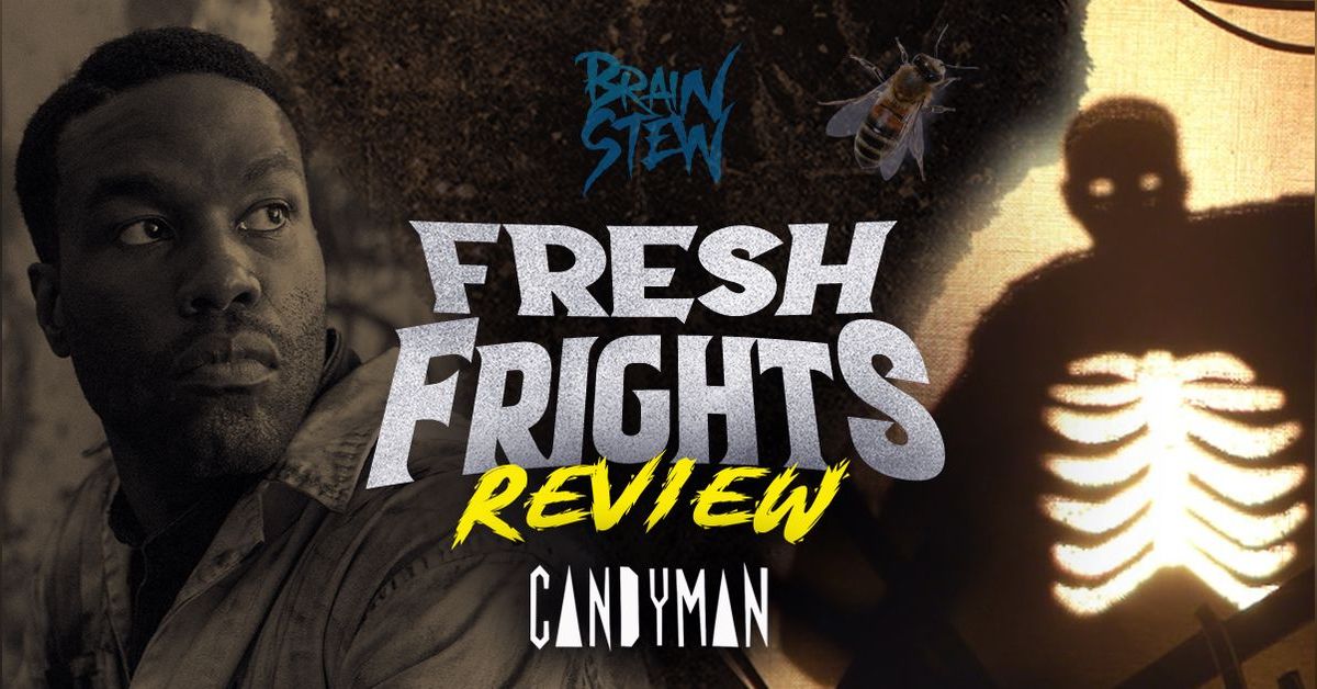 BRAIN STEW - Fresh Frights: Candyman (2021) Review | Epic Film Guys Podcast
