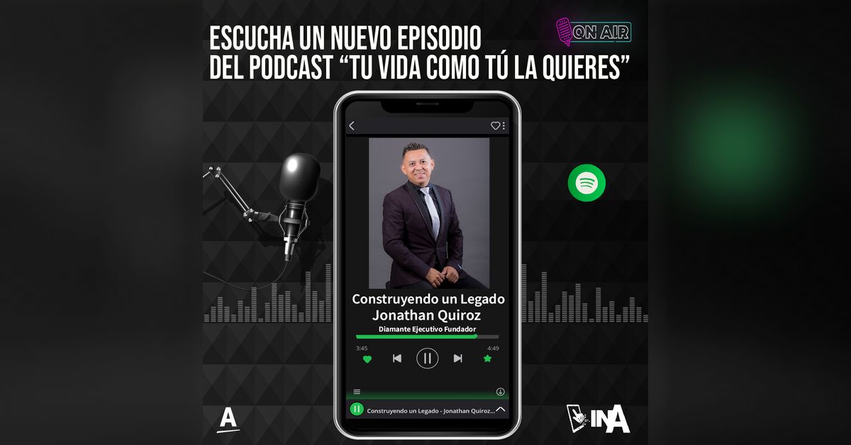 Construyendo un Legado - Jonathan Quiroz | Vive Más Vive Mejor