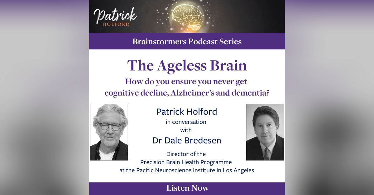 The Ageless Brain - How do you ensure you never get cognitive decline ...