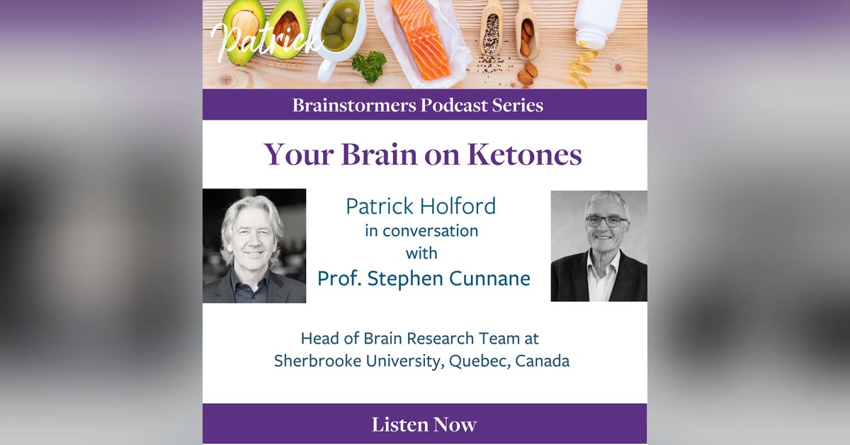 Your Brain on Ketones | Patrick Holford: Simple Wisdom for a Healthy Life