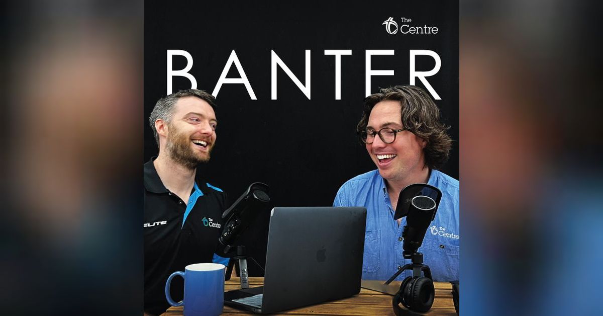 The Centre Dural Podcast - BANTER - 3 Secrets to Community | Free ...