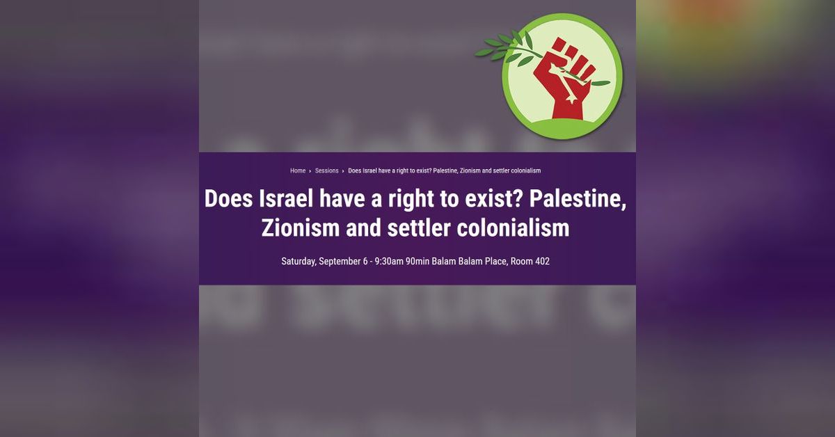 Does Israel have a right to exist? | Ecosocialism 2025 | Green Left