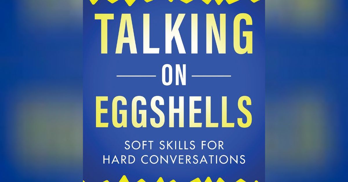 Sam Horn with Talking on Eggshells | The On Purpose Podcast