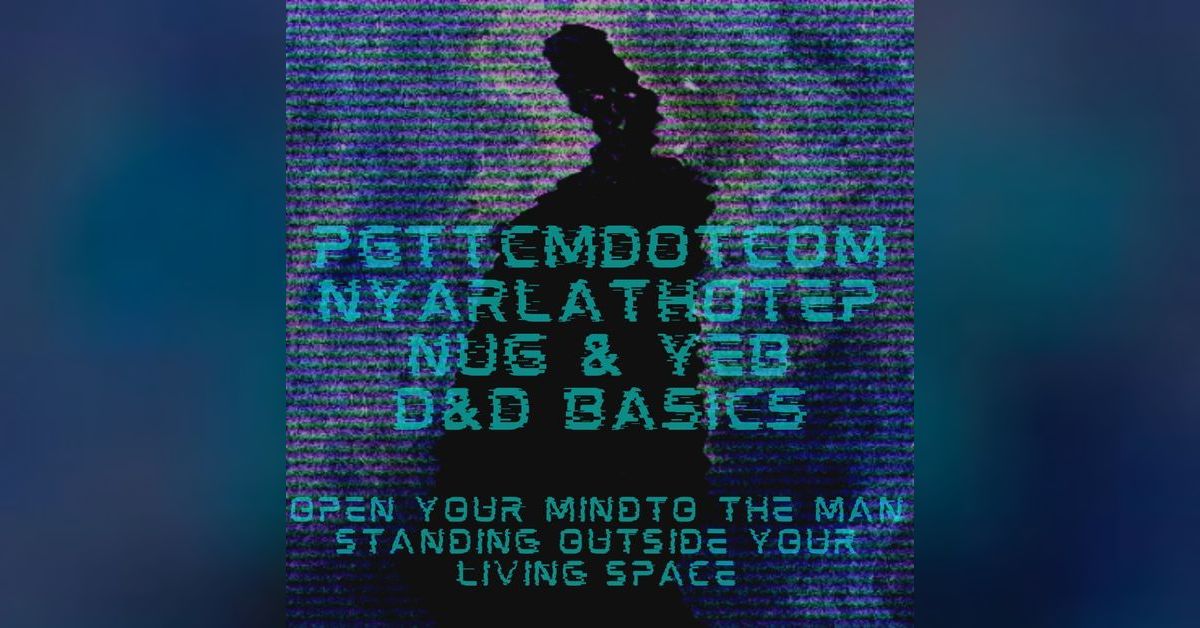 Nyarlathotep/Nug & Yeb/D&D Basics | People’s Guide to the Cthulhu ...