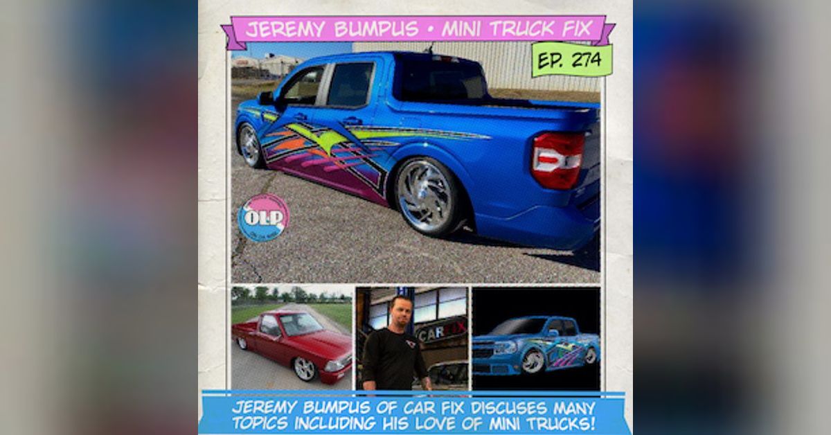 Jeremy Bumpus - Mini Truck Fix | Mini Truckin’ & Pop Culture HQ - Our ...