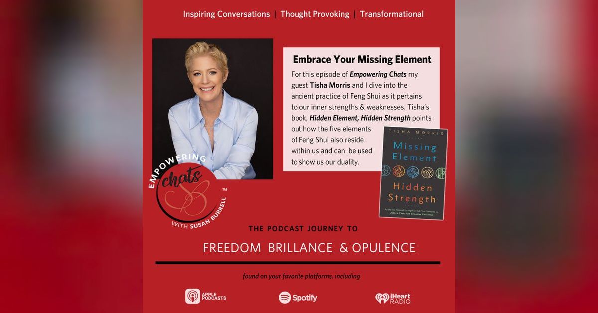 Empowering Chats with Susan Burrell Podcast - Embracing Your Missing ...