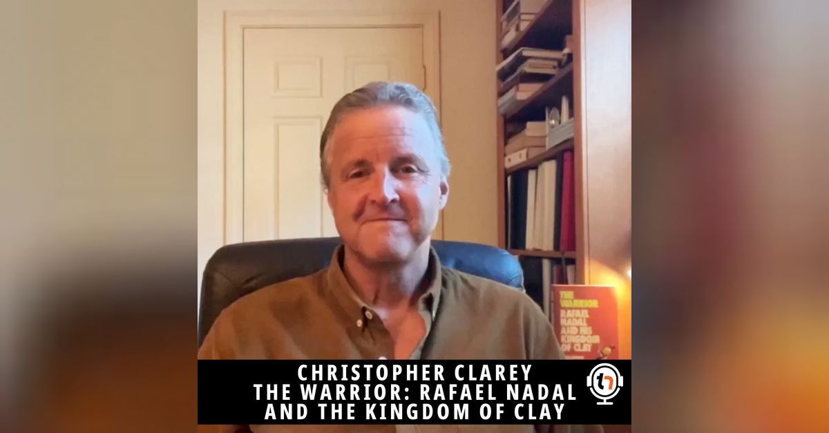Christopher Clarey about The Warrior: Rafael Nadal and his Kingdom of ...