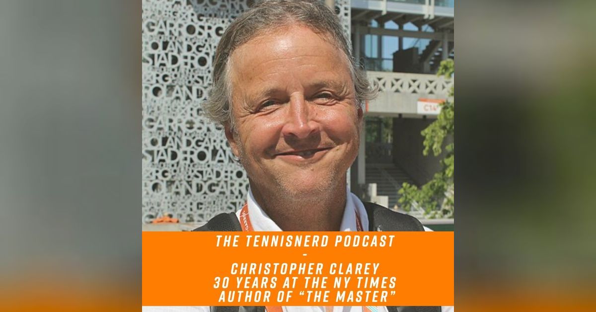 Christopher Clarey, Author of the Federer biography, The Master ...