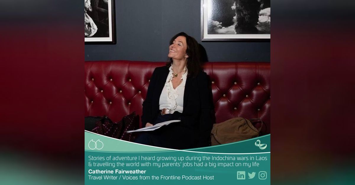 Catherine Fairweather's Life in Travel & Conflict News | The Convex ...