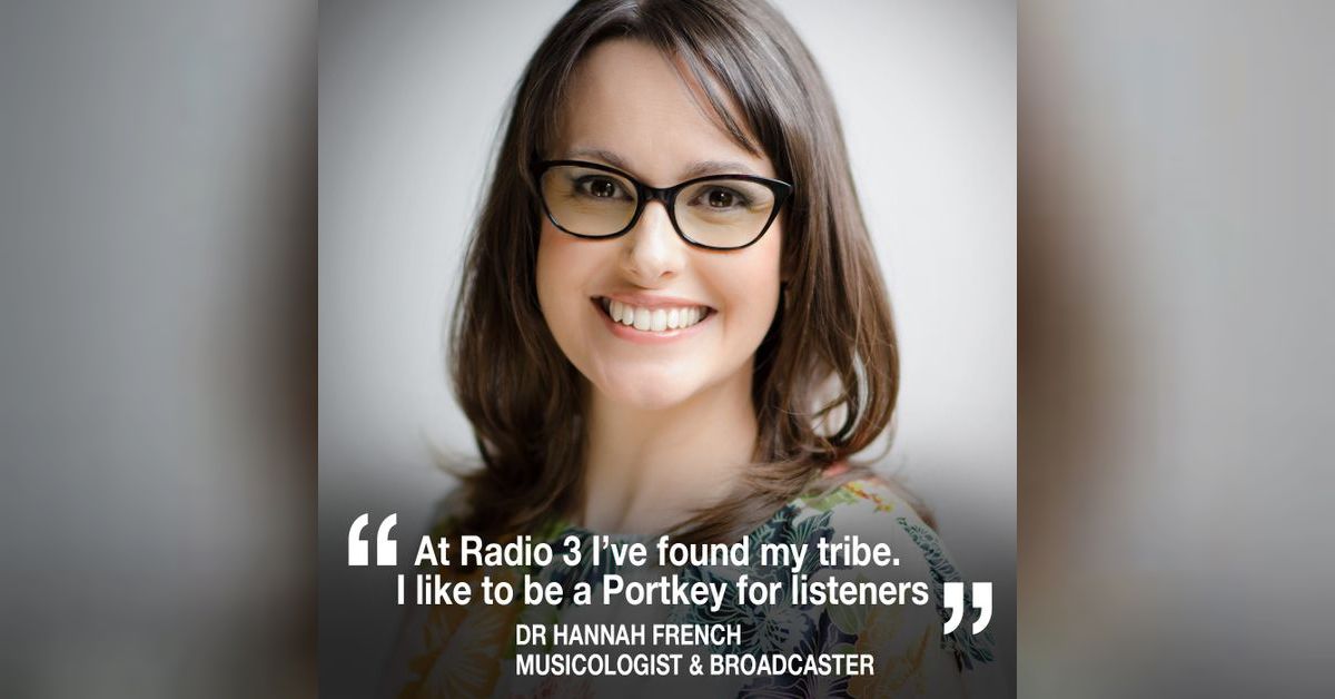 Helen chats to musicologist & BBC Radio 3 broadcaster Dr Hannah French ...
