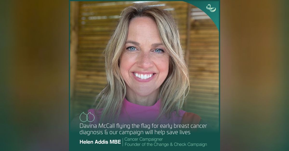 Saving Lives with Helen Addis’s Change & Check Campaign | The Convex ...