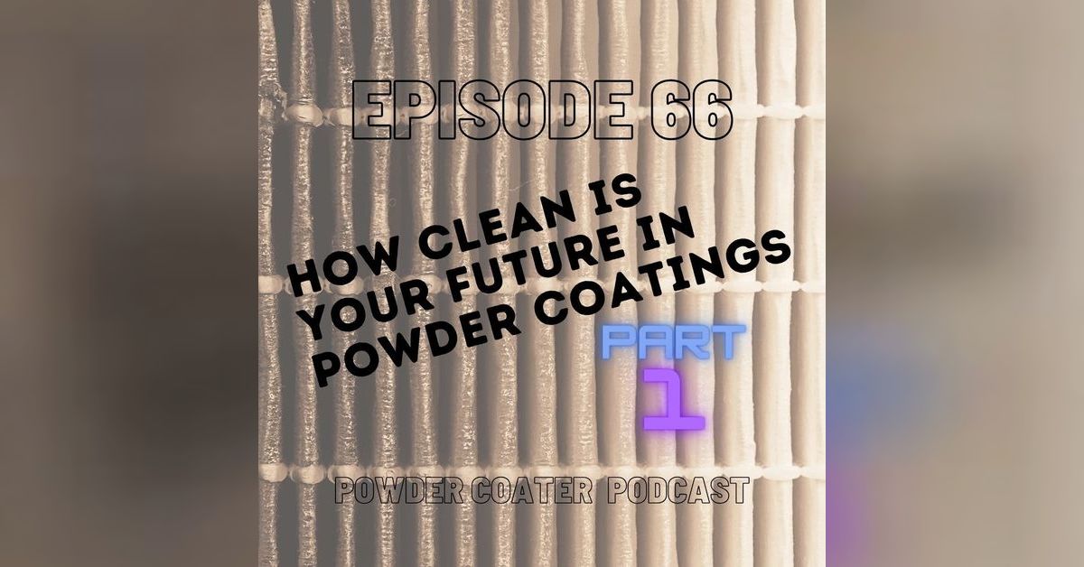 Episode 66: Unraveling Clean Truth - Implications of Climate ...