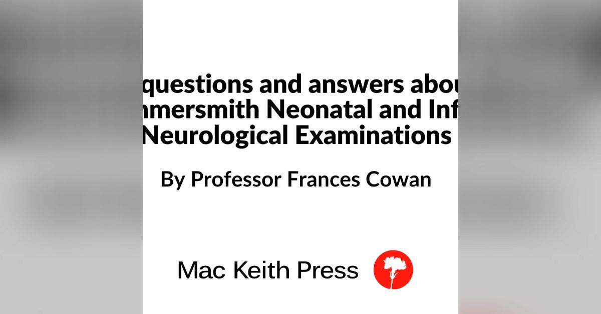 An Introduction to the Hammersmith Neonatal and Infant Neurological ...