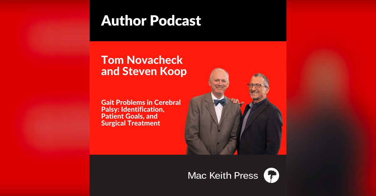 Gait Problems in Cerebral Palsy: Identification, Patient Goals, and ...