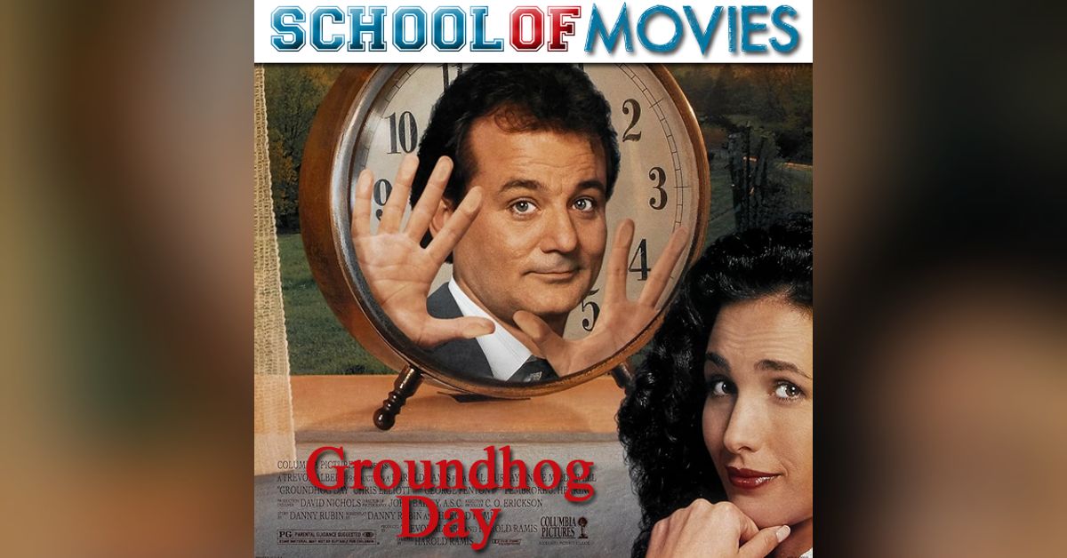 School of Movies Podcast - Groundhog Day | Free Listening on Podbean App