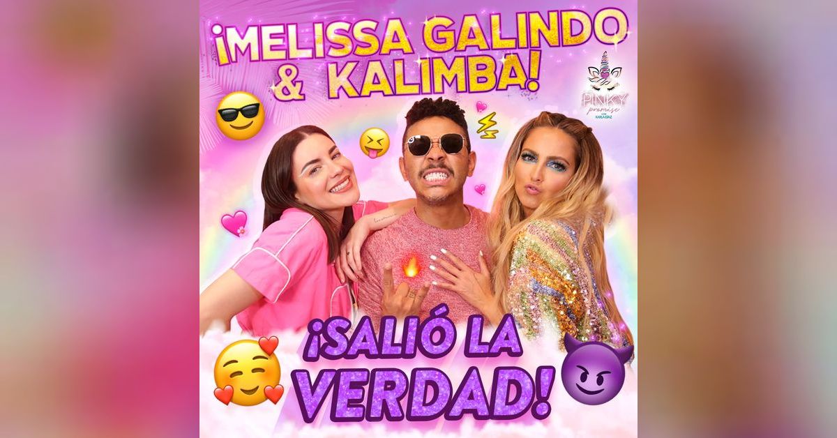 Pinky Promise - 13vo Capítulo Melissa Galindo y Kalimba | Pinky Promise ...