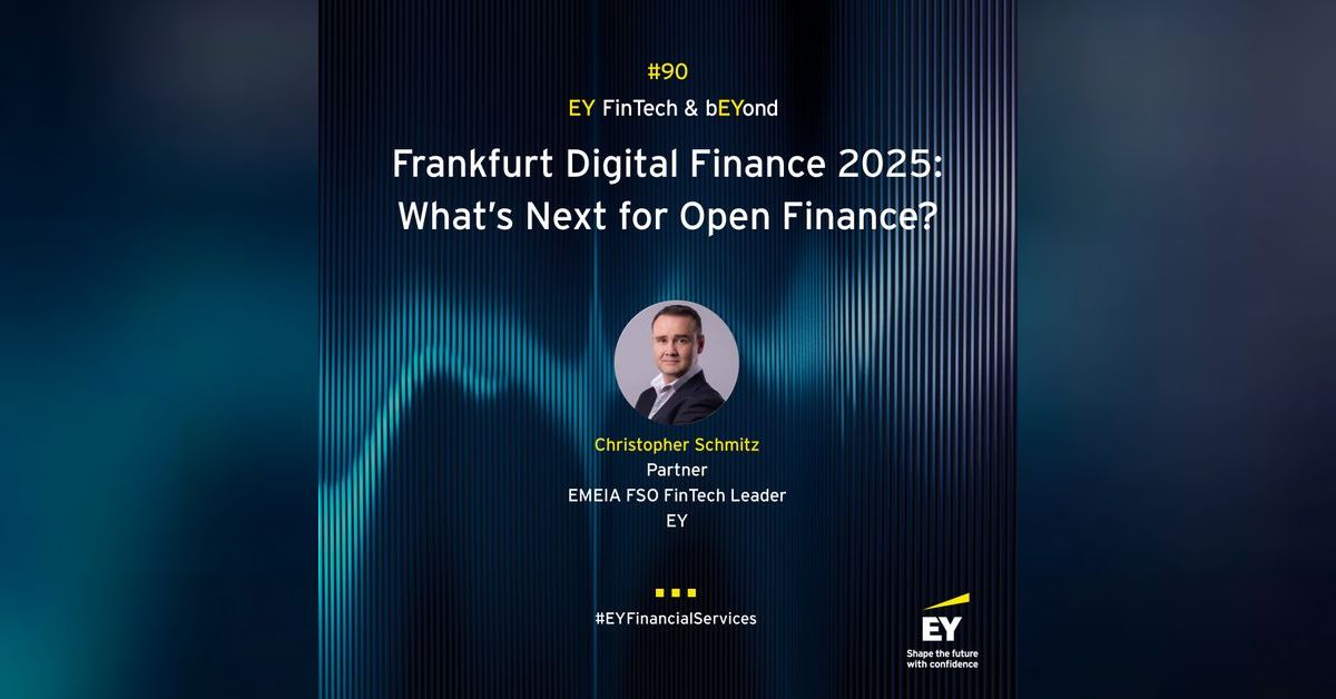 #090 - Frankfurt Digital Finance 2025: What’s Next for Open Finance ...