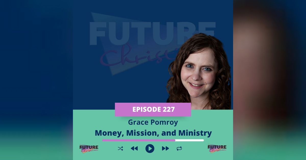Money, Mission, and Ministry: Grace Pomroy on Church Sustainability ...