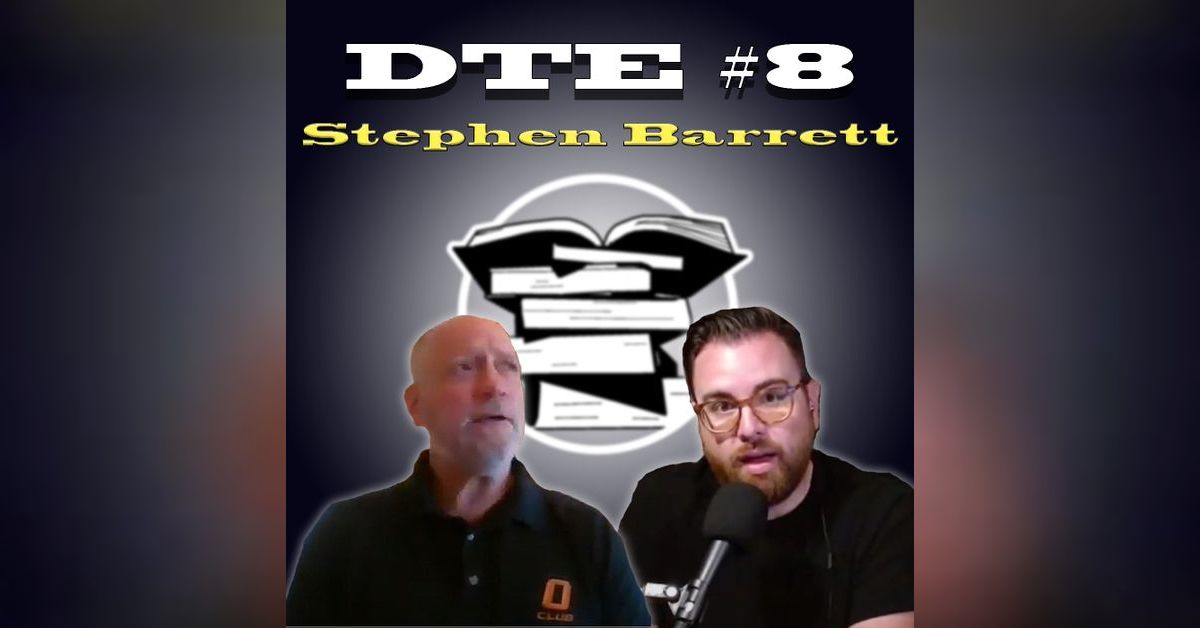 107: Stephen Barrett (DTE #8) | Do Theology