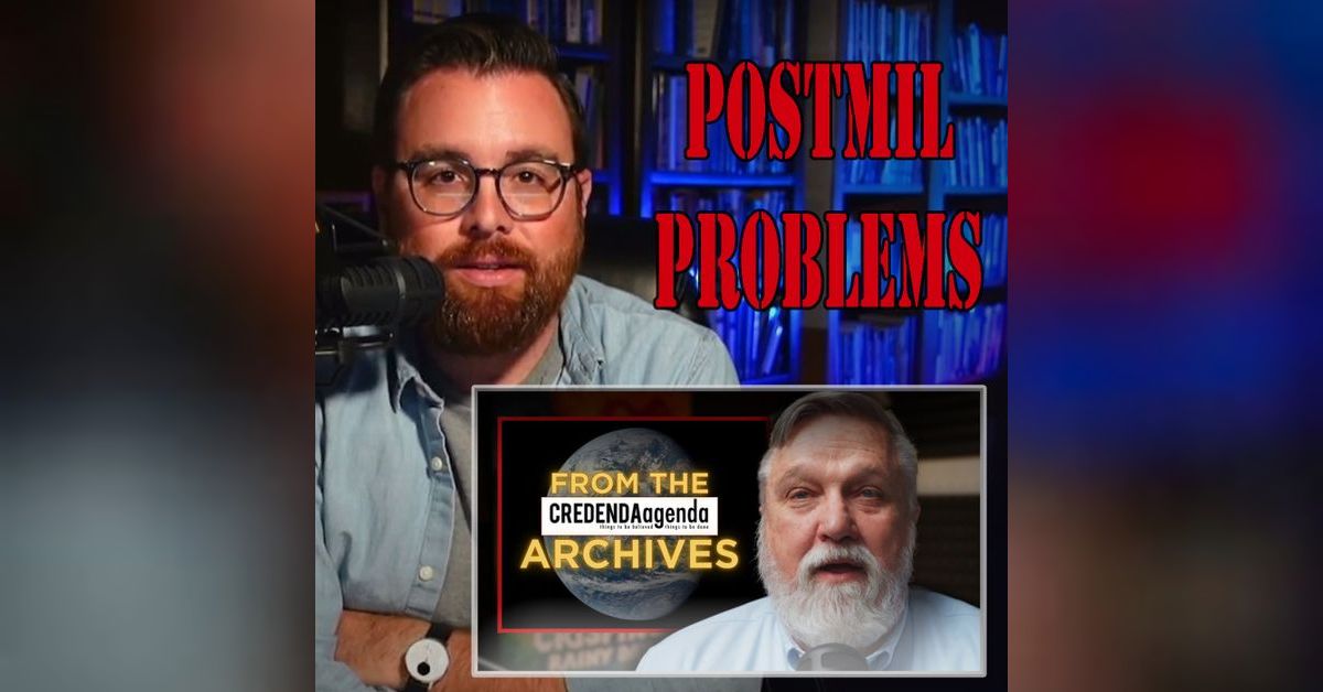 139: Doug Wilson's Bad Interpretation of the Great Commission | Do Theology