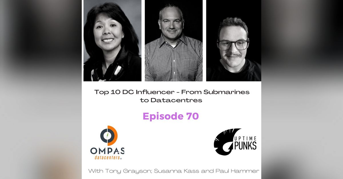 EP 70 (EN) - Tony Grayson - TOP 10 DC Influencer - From Submarines to ...