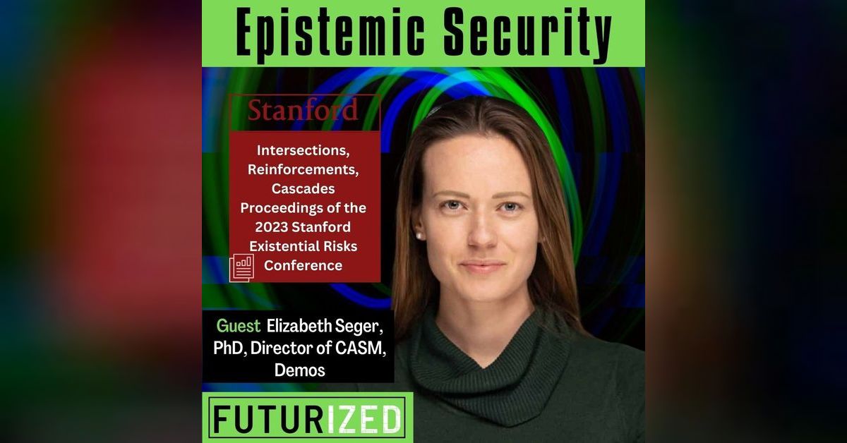 Epistemic Security | Futurized - thought leadership on the future