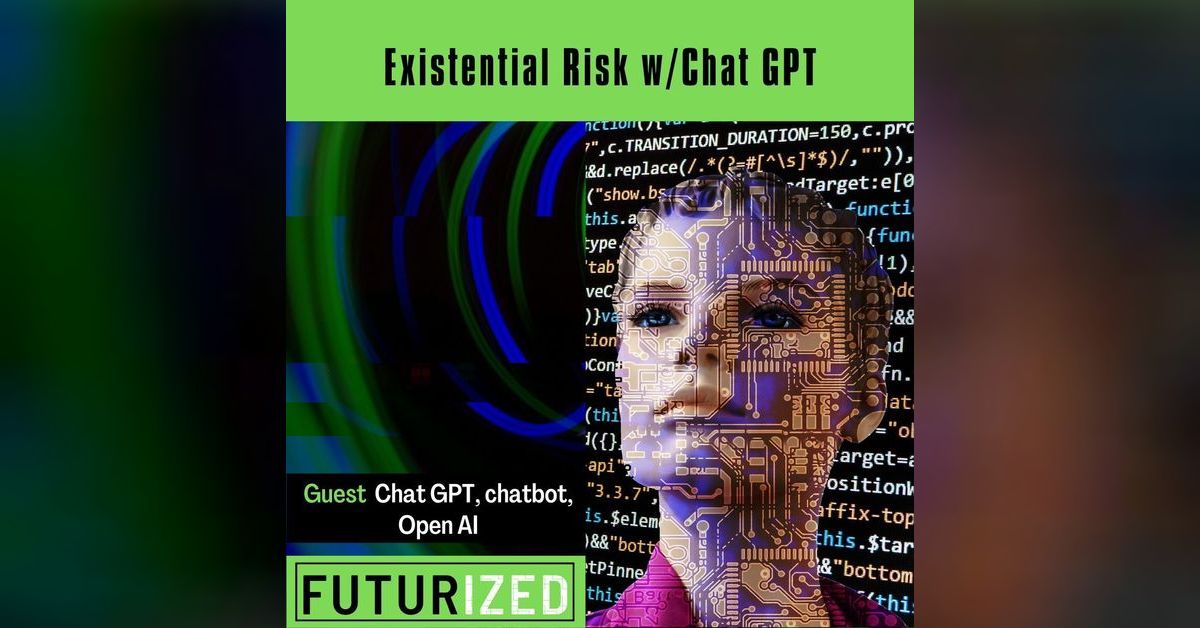Existential Risk conversation with Chat GPT | Futurized - thought ...