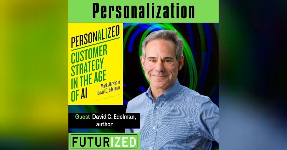 Personalization | Futurized - thought leadership on the future