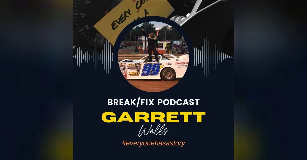 The Mud, the Blood, and the Beer! (Garrett Walls) | BREAK/FIX the ...