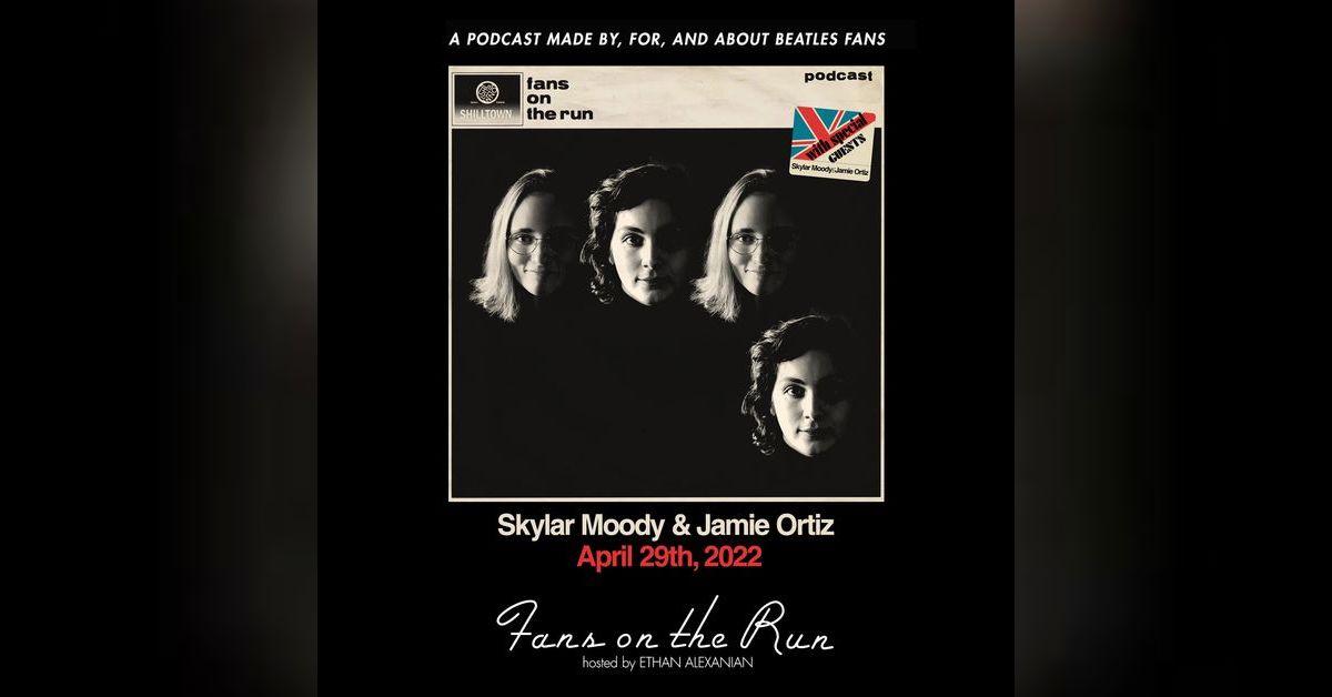 Fans On The Run - Skylar Moody & Jamie Ortiz (Ep. 74) | Fans On The Run ...