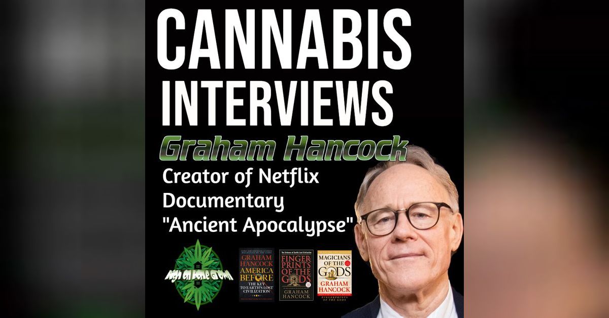 Graham Hancock, Creator of Netflix Documentary ”Ancient Apocalypse ...