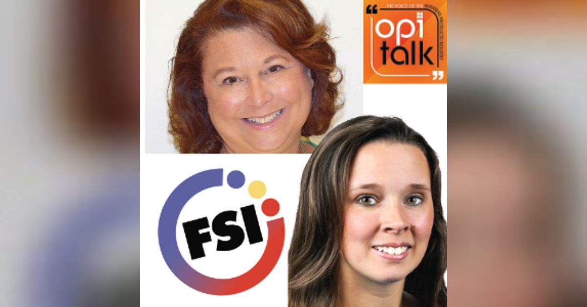 Kim Leazer & Beth Freeman, FSI Office | OPI TALK