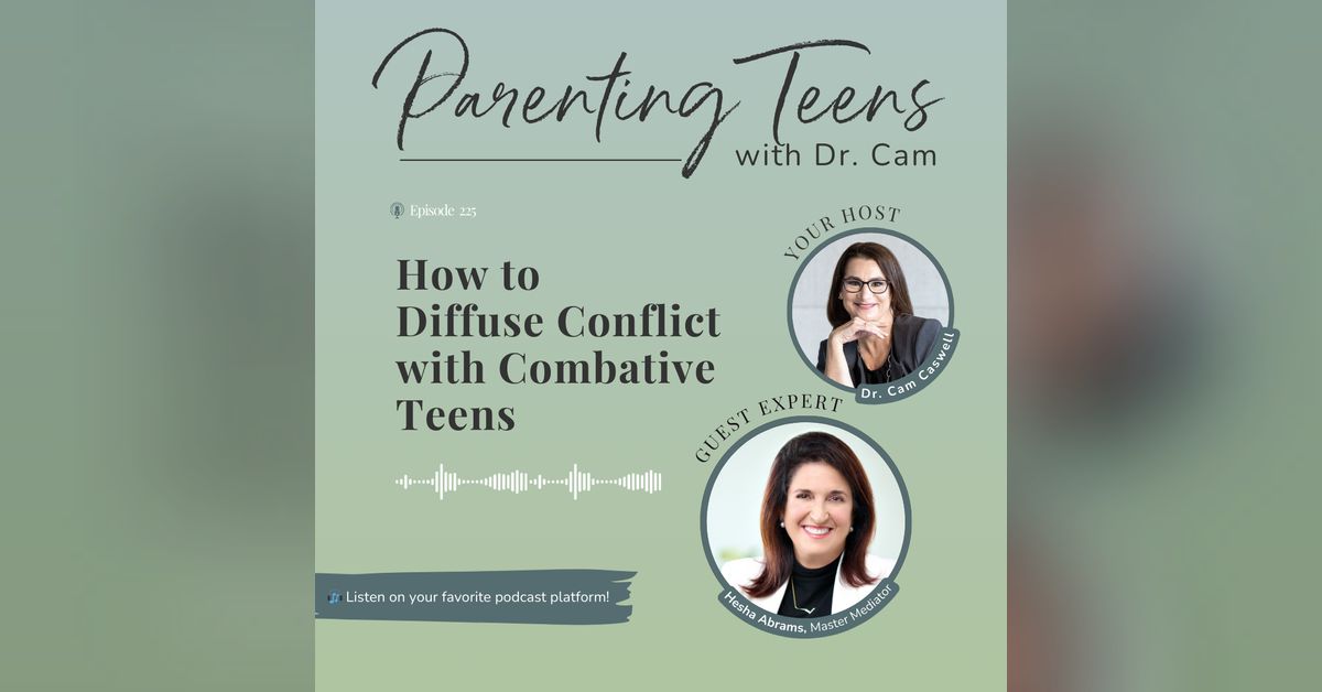 How to Diffuse Conflict with Combative Teens: The Secret to Resolving ...