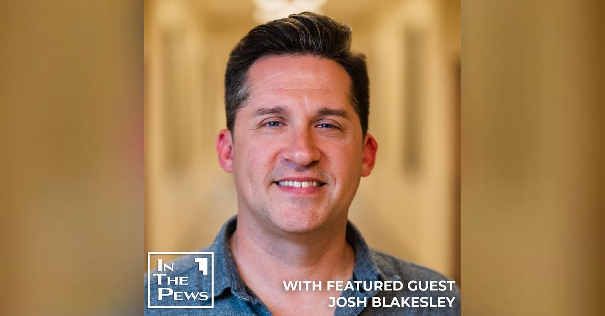 Josh Blakesley | In The Pews