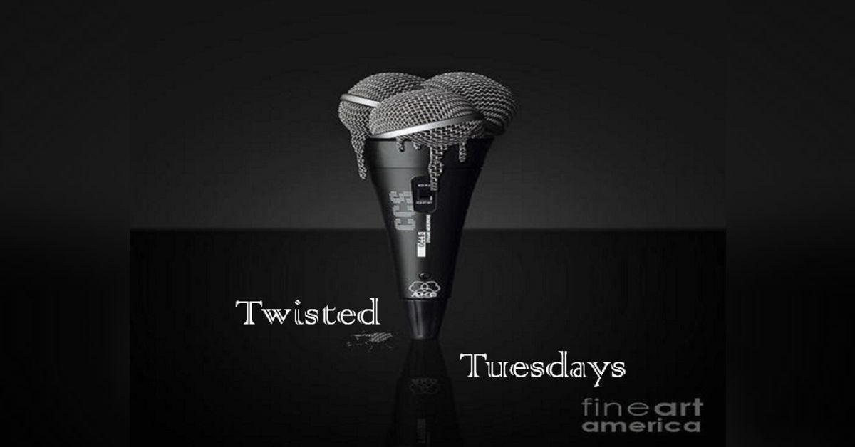 Twisted Tuesday With The Twisted Sisters 12 10 24 The Latenightpoetss Podcast