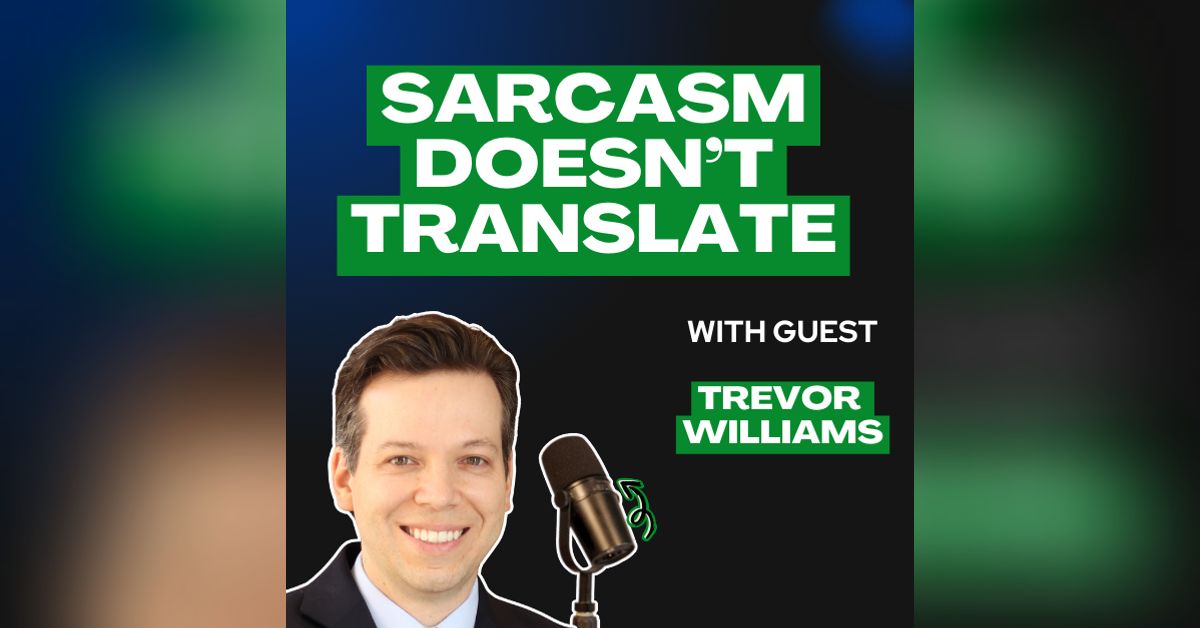 Sarcasm Doesn’t Translate: What Humor Reveals About Culture (and Global ...