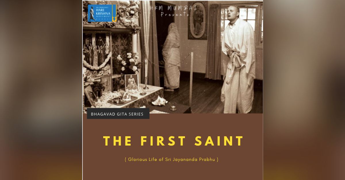 Bhagavad Gita Series Podcast - THE FIRST SAINT (GLORIOUS LIFE OF ...