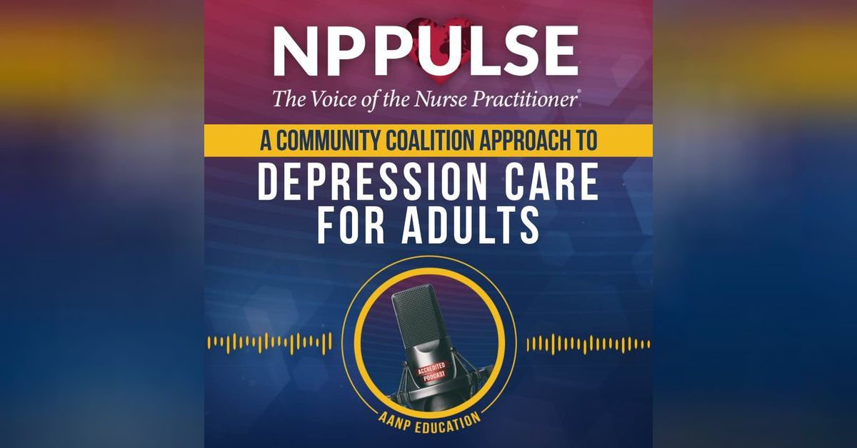 174. A Community Coalition Approach to Depression Care for Adults | NP ...