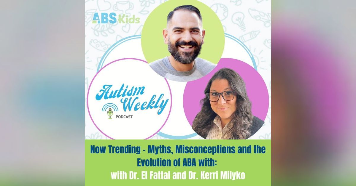 Now Trending - Myths, Misconceptions and the Evolution of ABA with: Dr ...