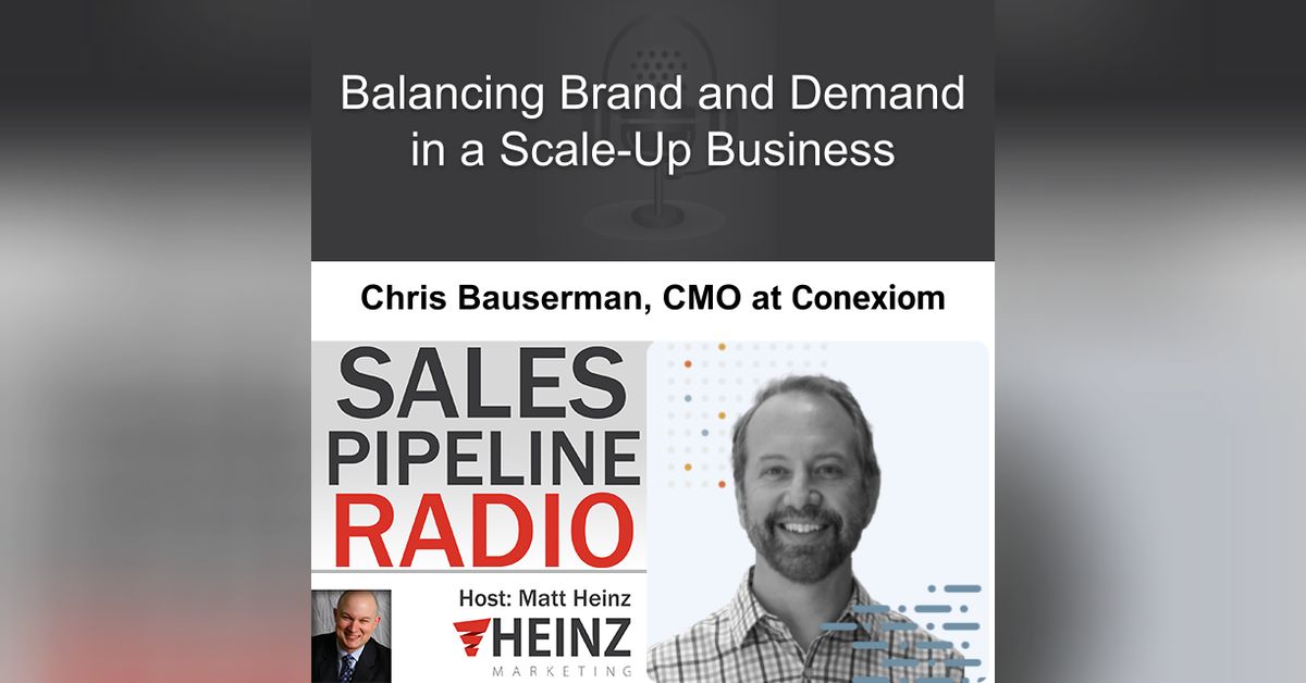 Balancing Brand and Demand in a Scale-Up Business | Sales Pipeline Radio