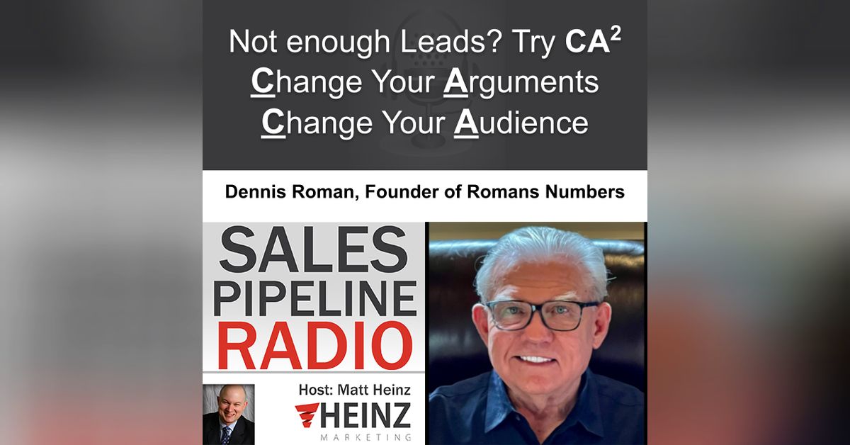 Not enough Leads? Try CA2 - Change Your Arguments/Change Your Audience ...